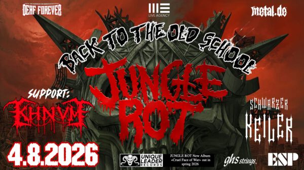 04.08.2026: Jungle Rot † Support: Khnvm † Back To Old School Tour 2026 ...